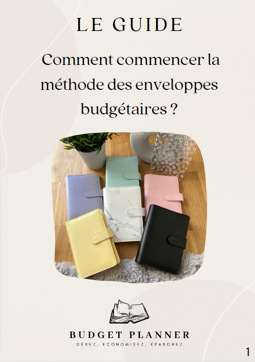 Le guide - Débuter avec la méthode des enveloppes budgétaires – Budget Planner